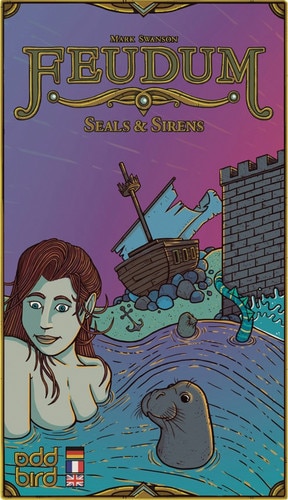 Feudum: Seals & Sirens Expansion